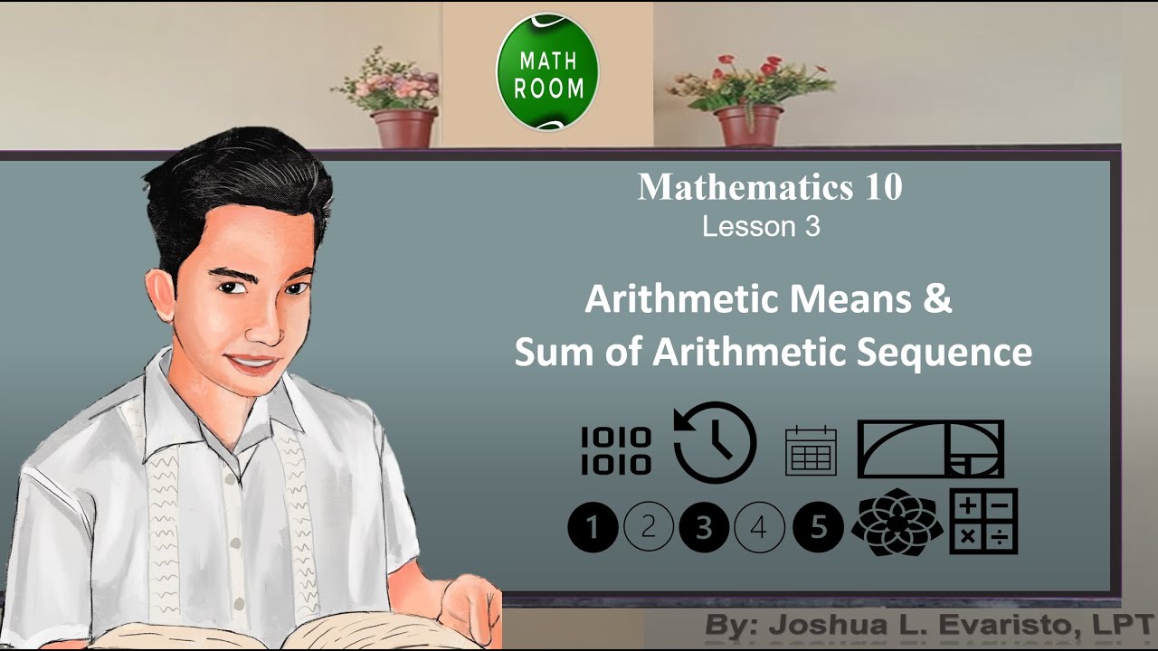 Grade 10 Mathematics- Arithmetic Means and Sum of the terms of an ...
