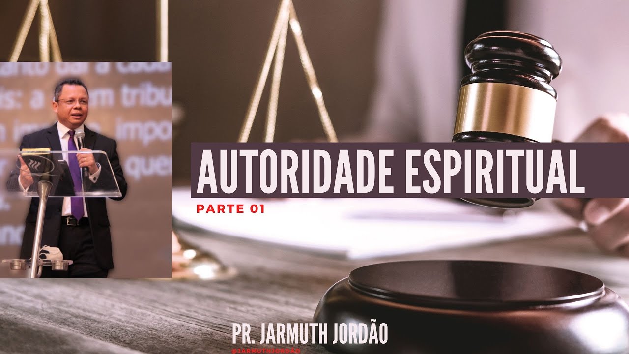 AUTORIDADE ESPIRITUAL. Pt 01 - YouTube