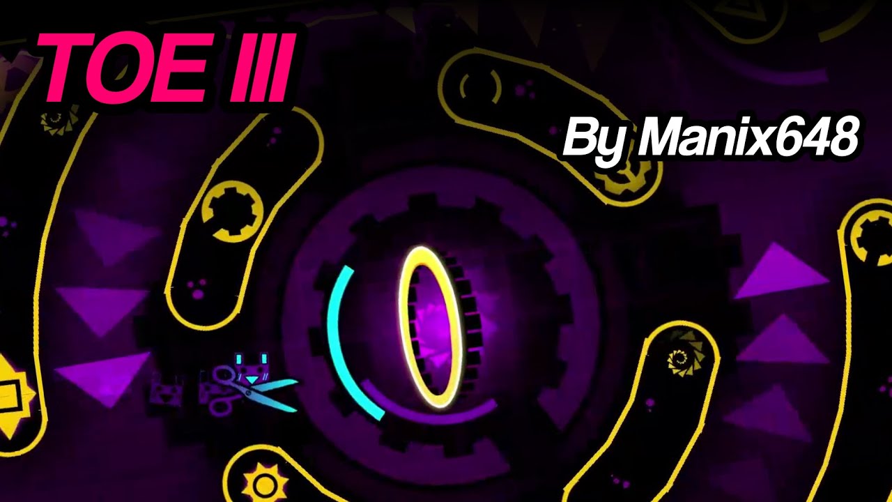 [GD] TOE III by Manix648 100% (hard demon) - YouTube