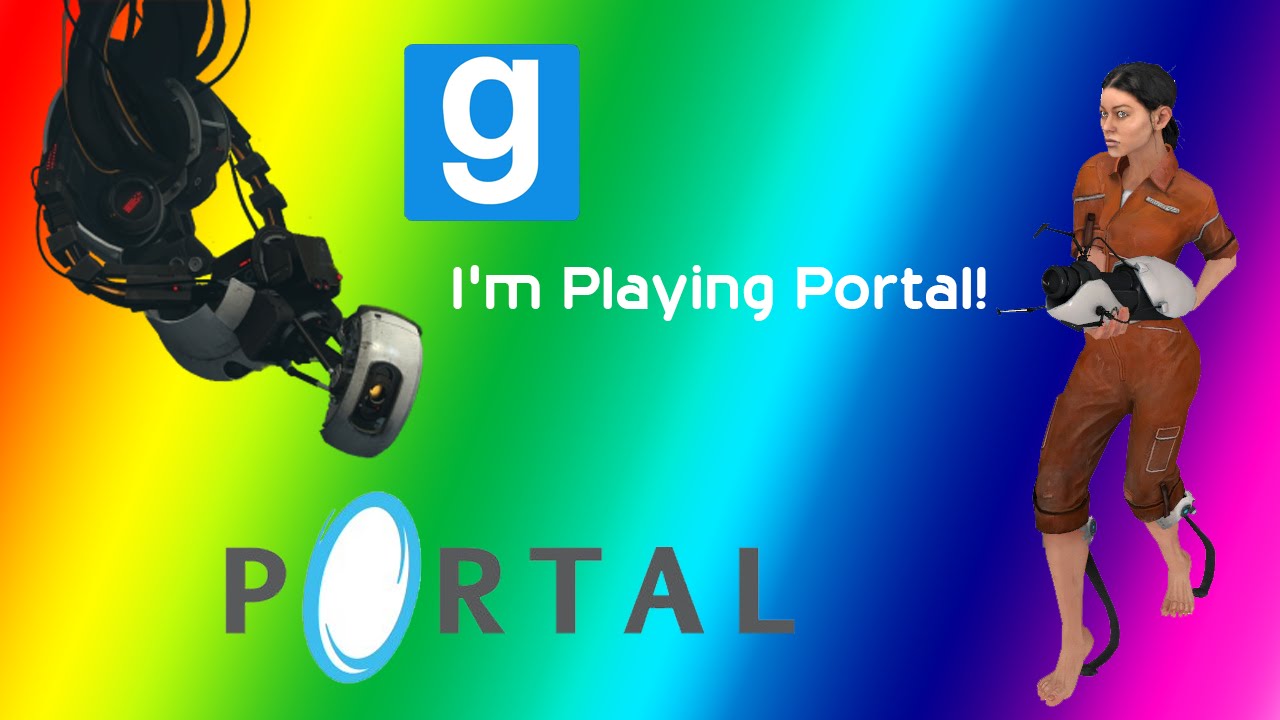 [Garry's Mod] I'm Playing Portal! - YouTube