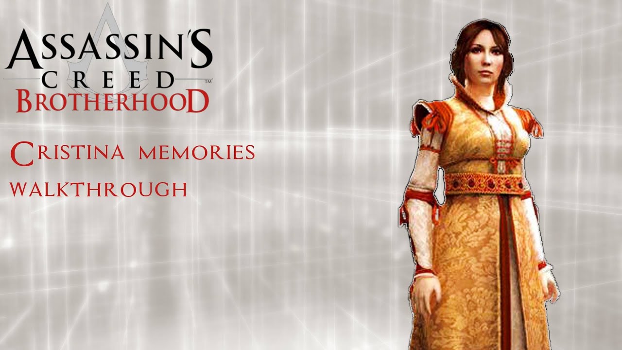 Assassin's Creed: Brotherhood - Cristina Memories Walkthrough - YouTube