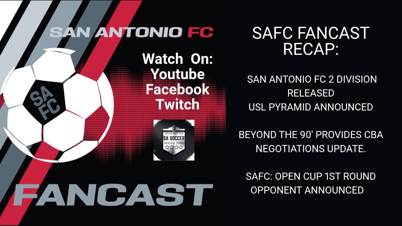 SAFC Fancast Recap: SAFC Open Cup; SAFC2, USL News: Pyramid and CBA ...