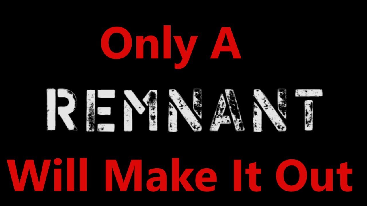 My Bible Series PT17: Only A Remnant Will Make It Out The Wilderness ...