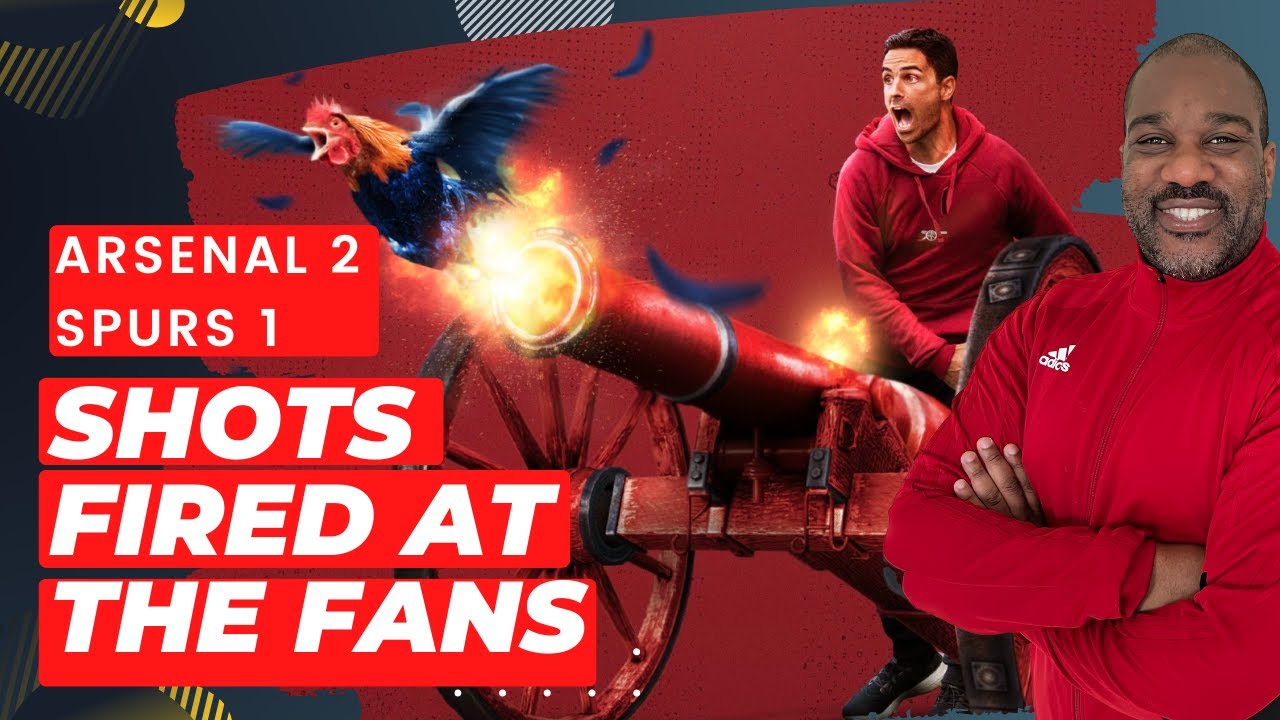 Arsenal 2 -1 Spurs Title race on | Shots fired at fans | Match Report ...