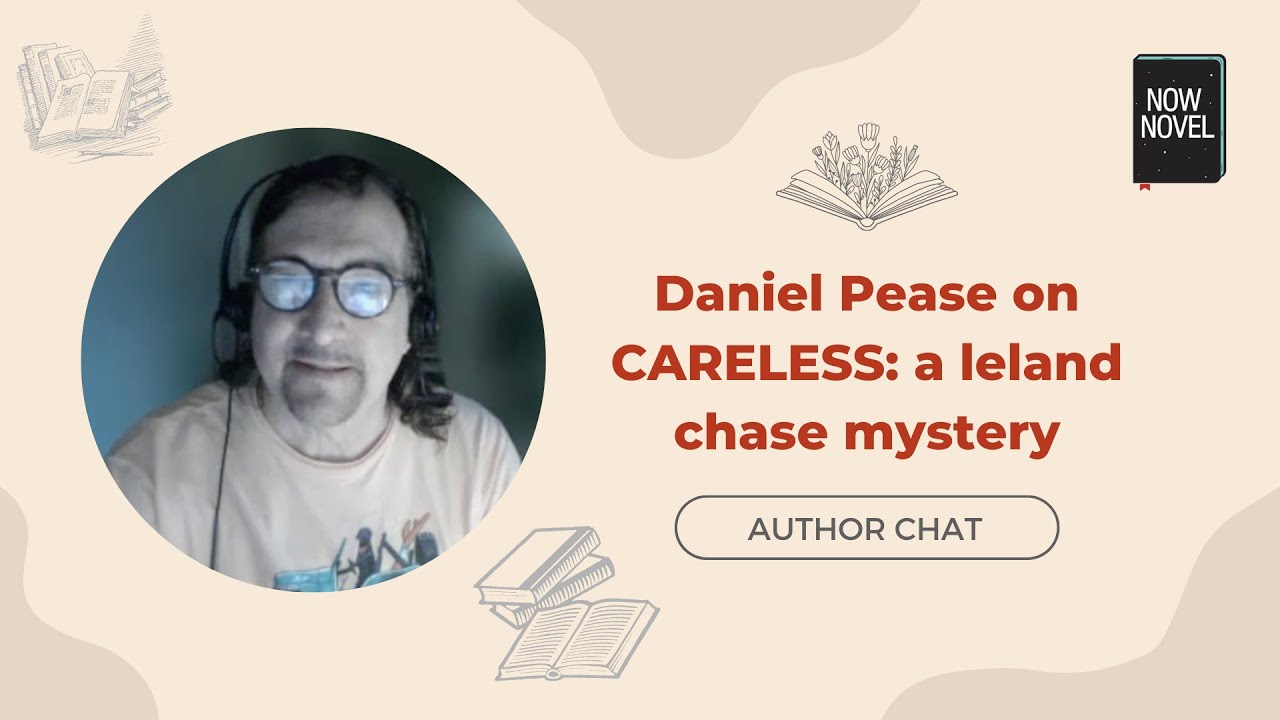 Author chats Daniel Pease on CARELESS: a leland chase mystery - YouTube