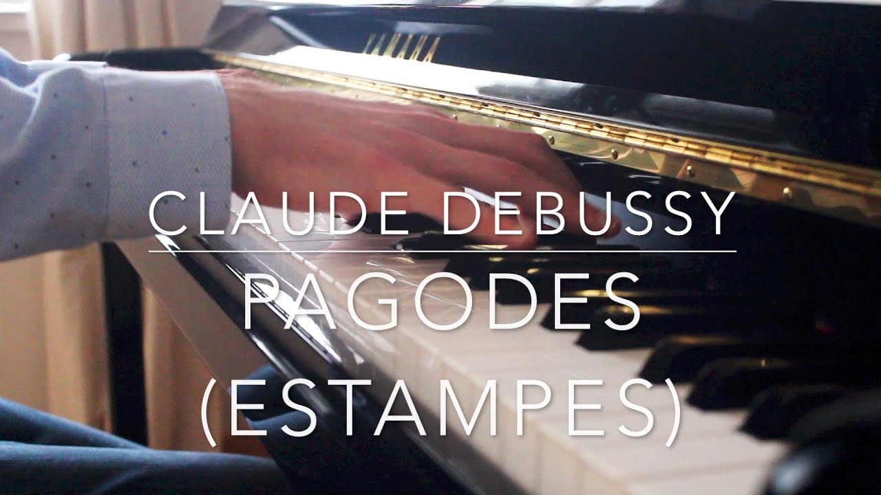 Claude Debussy: Estampes (1903) - 1. Pagodes - YouTube