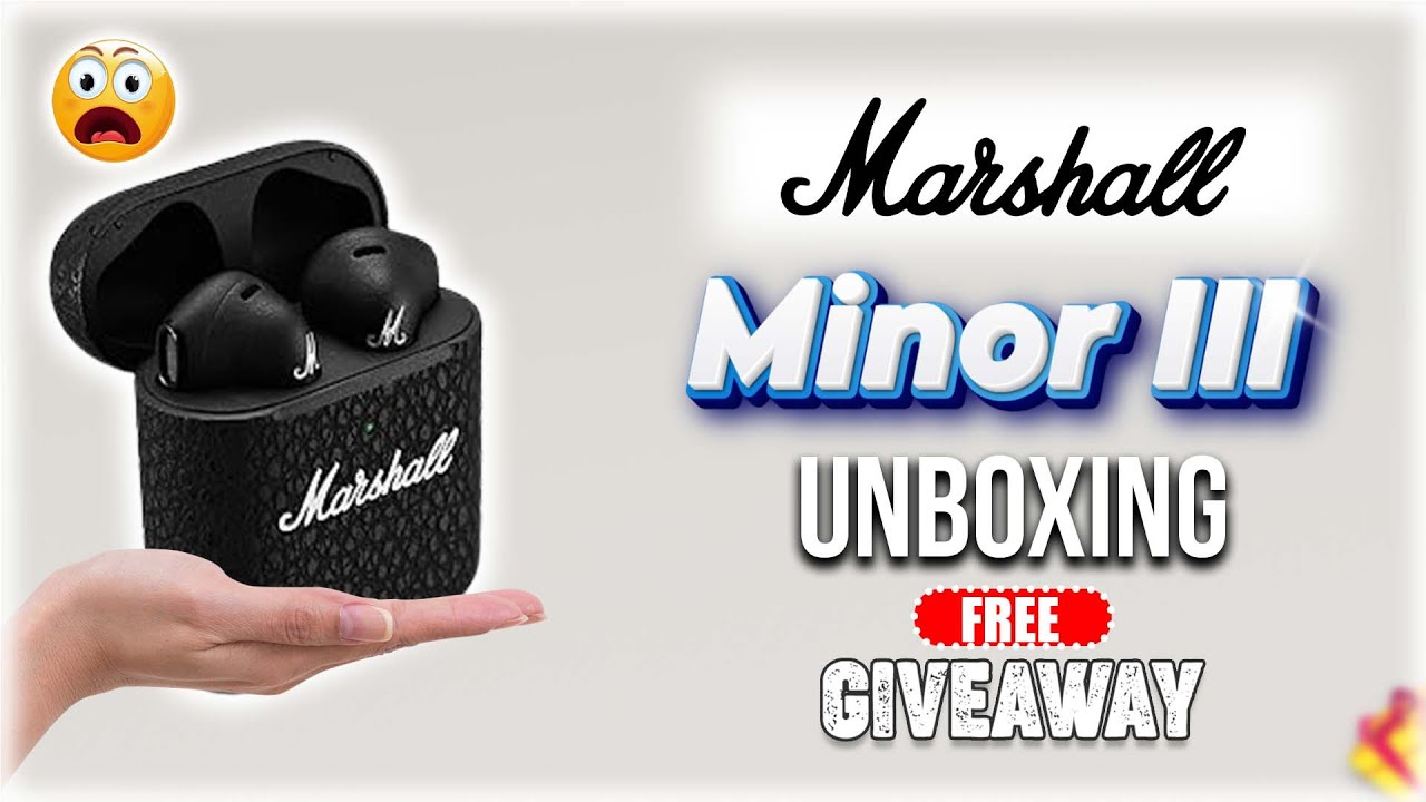 Marshall Minor III True Wireless in-Ear Headphones 💥 Unboxing & FREE Giveaway @marshallsupport ...