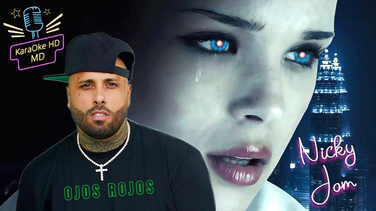 OJOS ROJOS - NICKY JAM (KaraOke HD) - YouTube