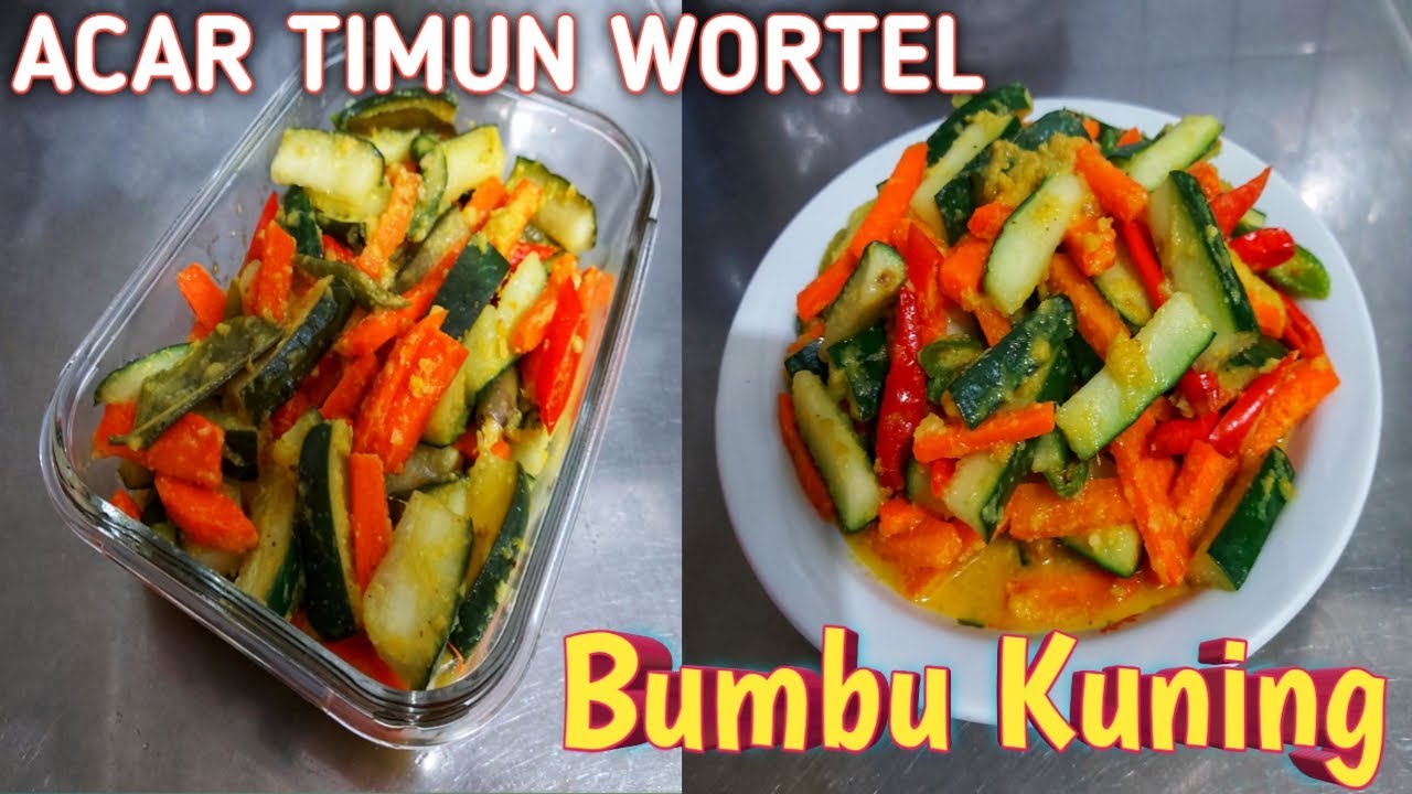 OLAHAN ACAR TIMUN & WORTEL BUMBU KUNING || SEDAP DAN MANTAP - YouTube