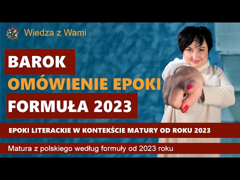 Barok, epoki literackie, omówienie zgodnie z wymaganiami matury 2023