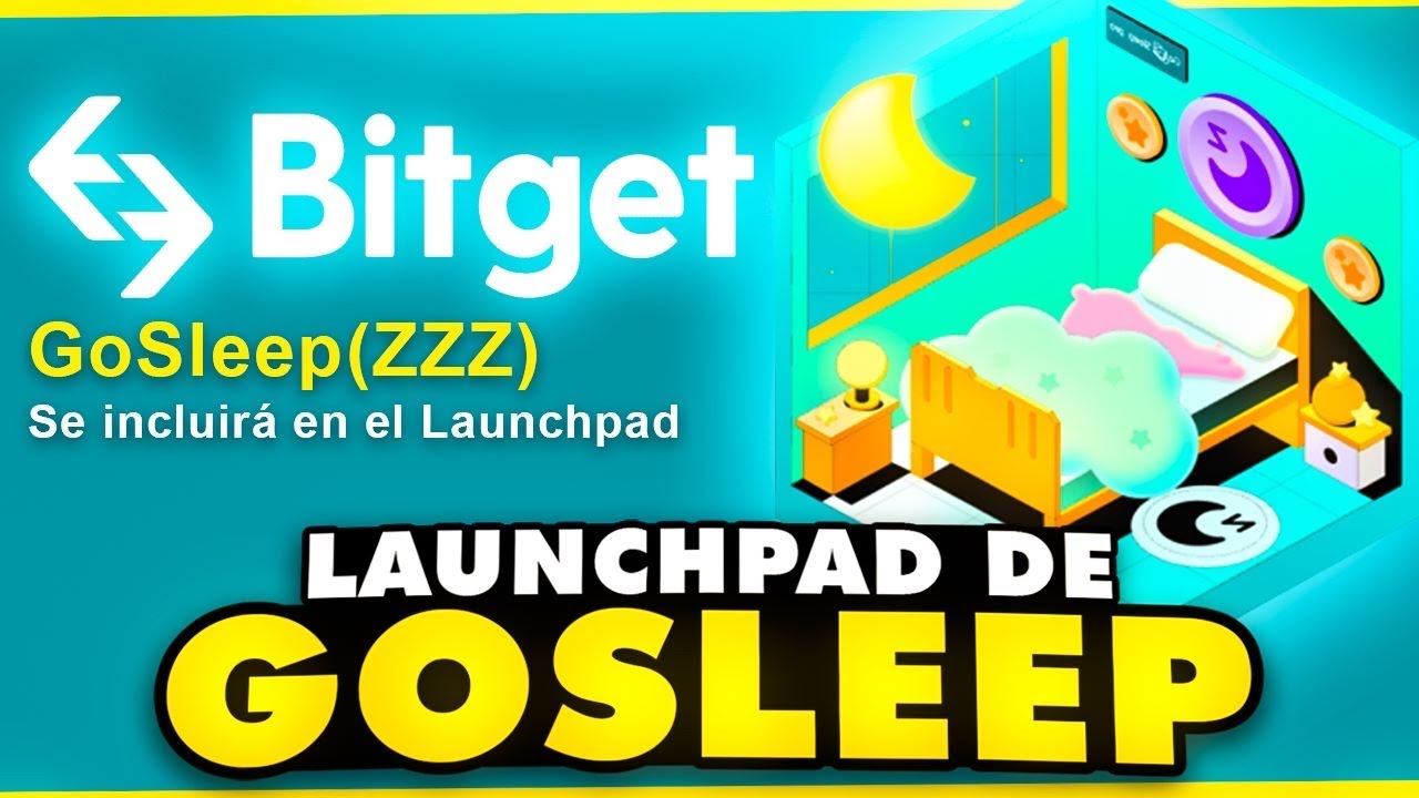 GRAN OPORTUNIDAD! LAUNCHPAD DE GOSLEEP EN BITGET - YouTube
