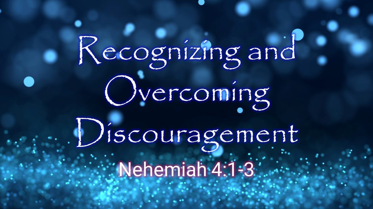 Recognize and Overcome Discouragement - Fighting Back Discouragement ...