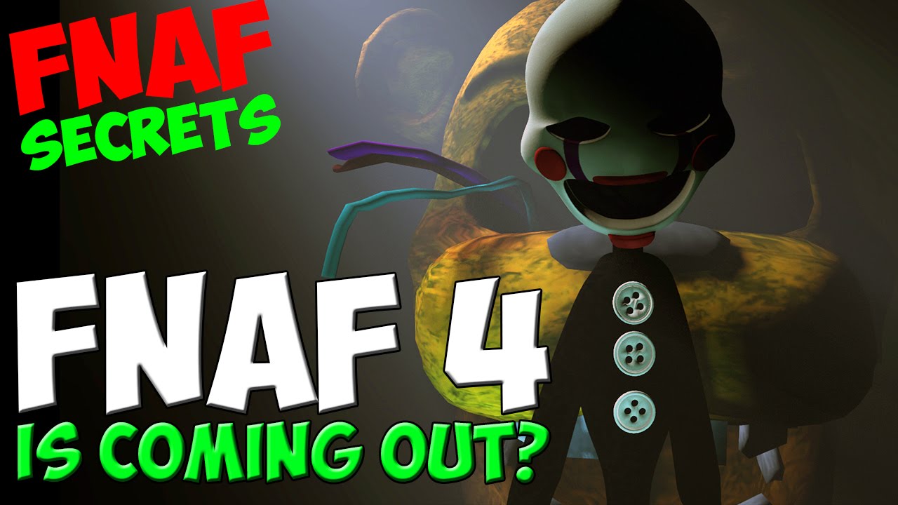 Five Nights At Freddy's 4 | FNAF 4 IS COMING? | FNAF Theory - YouTube