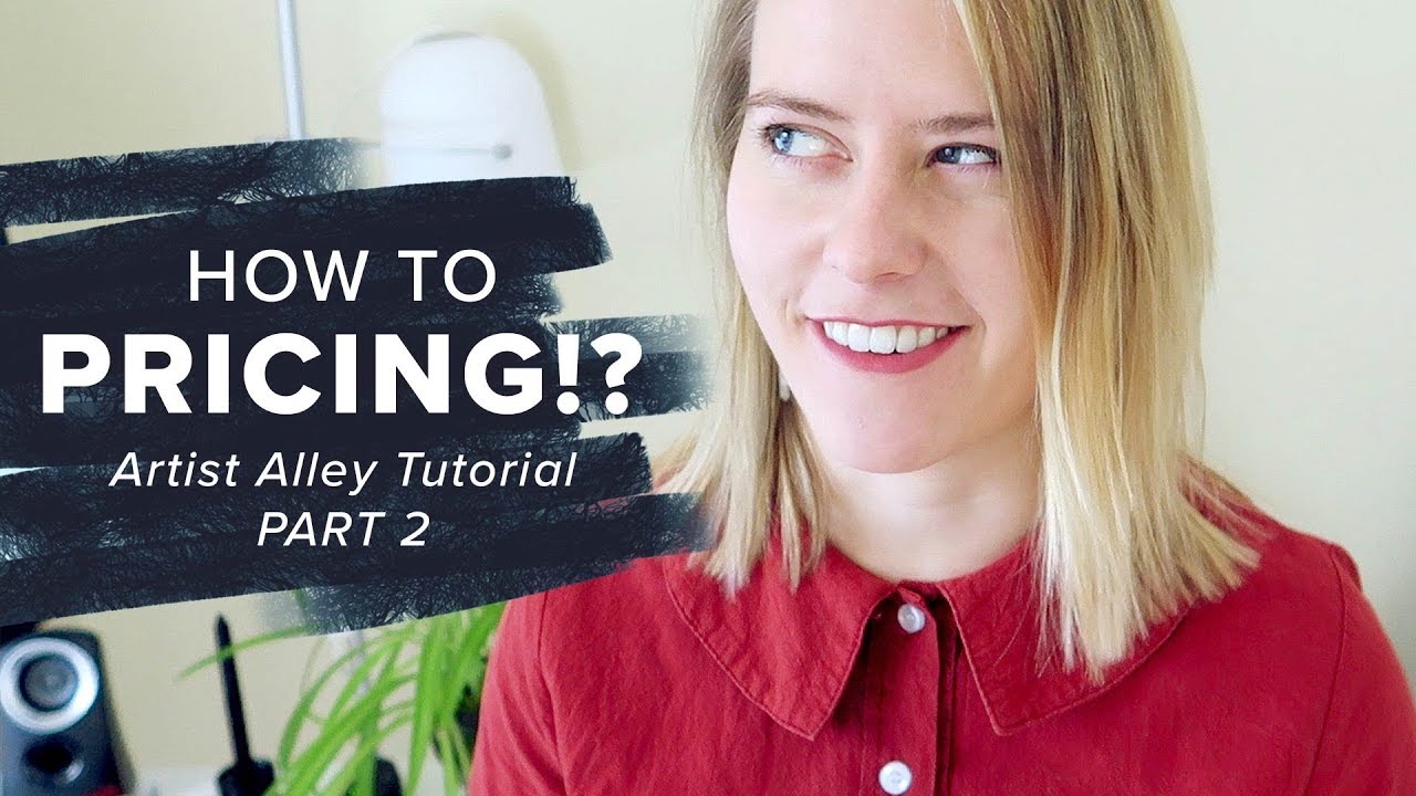Artist Alley Tutorial part 2: PRICING & HOW MUCH TO BRING? - YouTube