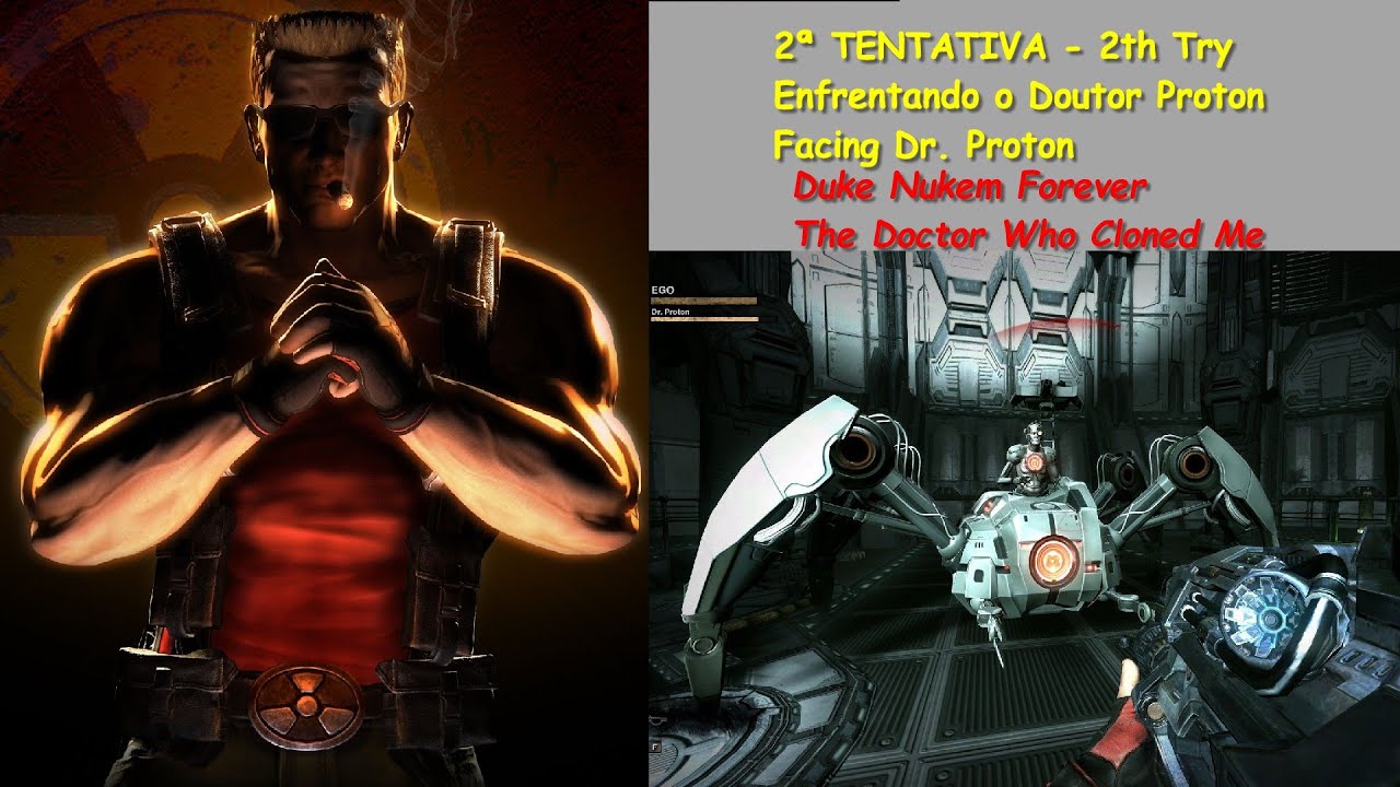 Enfrentando o Doutor Proton; Duke Nukem. 2ª vez - Facing Dr. Proton ...