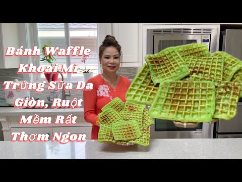 200 - Cách Làm Bánh Khoai Mì Waffle Bánh Giòn, Mềm, Thơm Ngon. Các Con ...