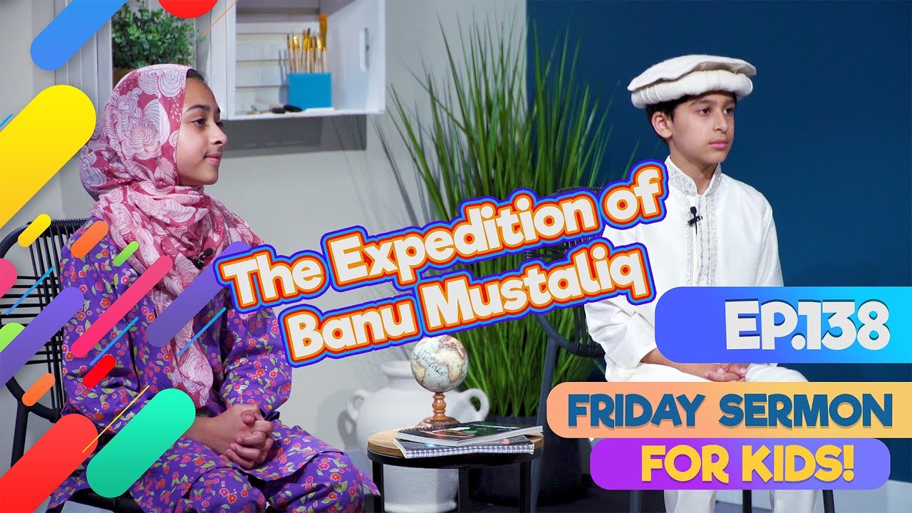 FS4KIDS | EP138: The Expedition of Banu Mustaliq - YouTube