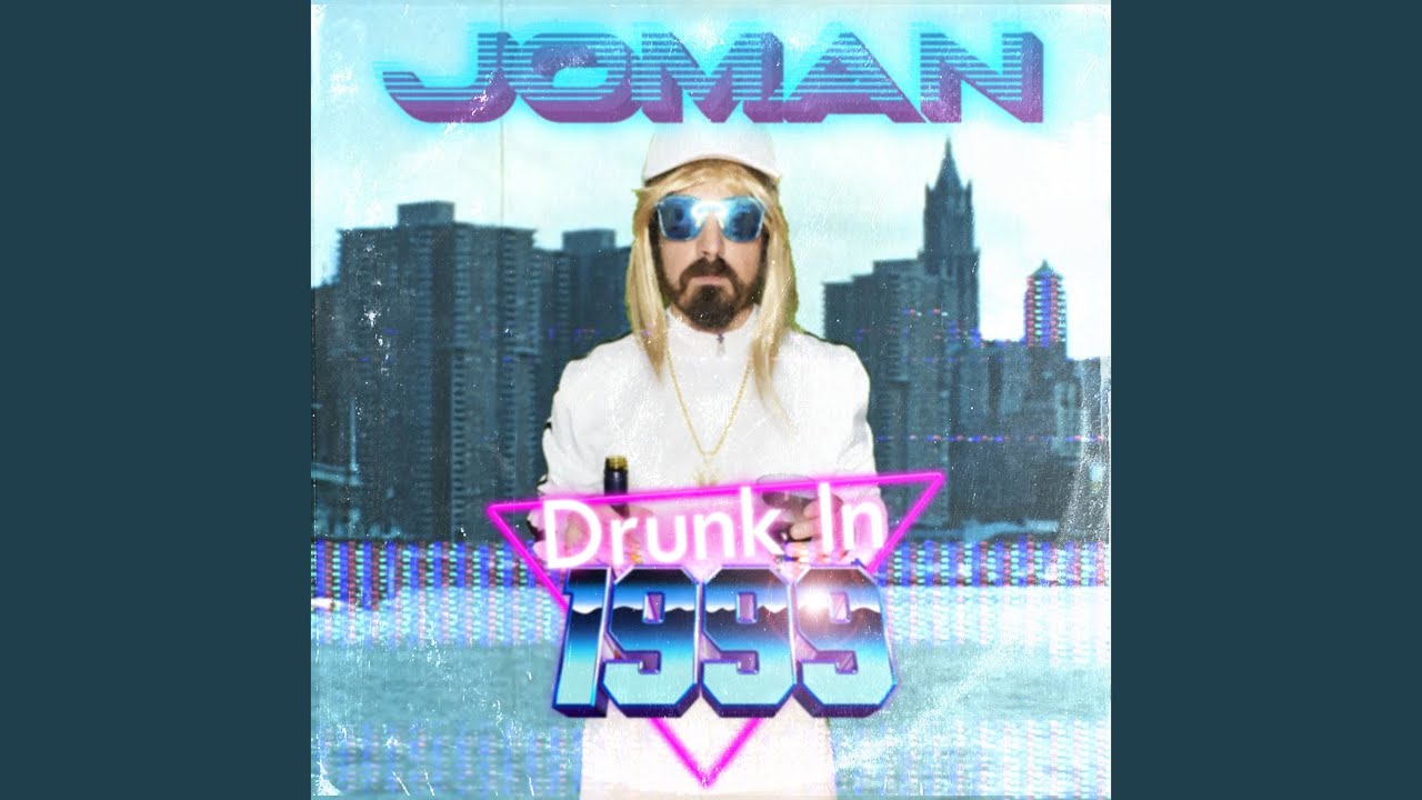 Drunk in 1999 - YouTube Music