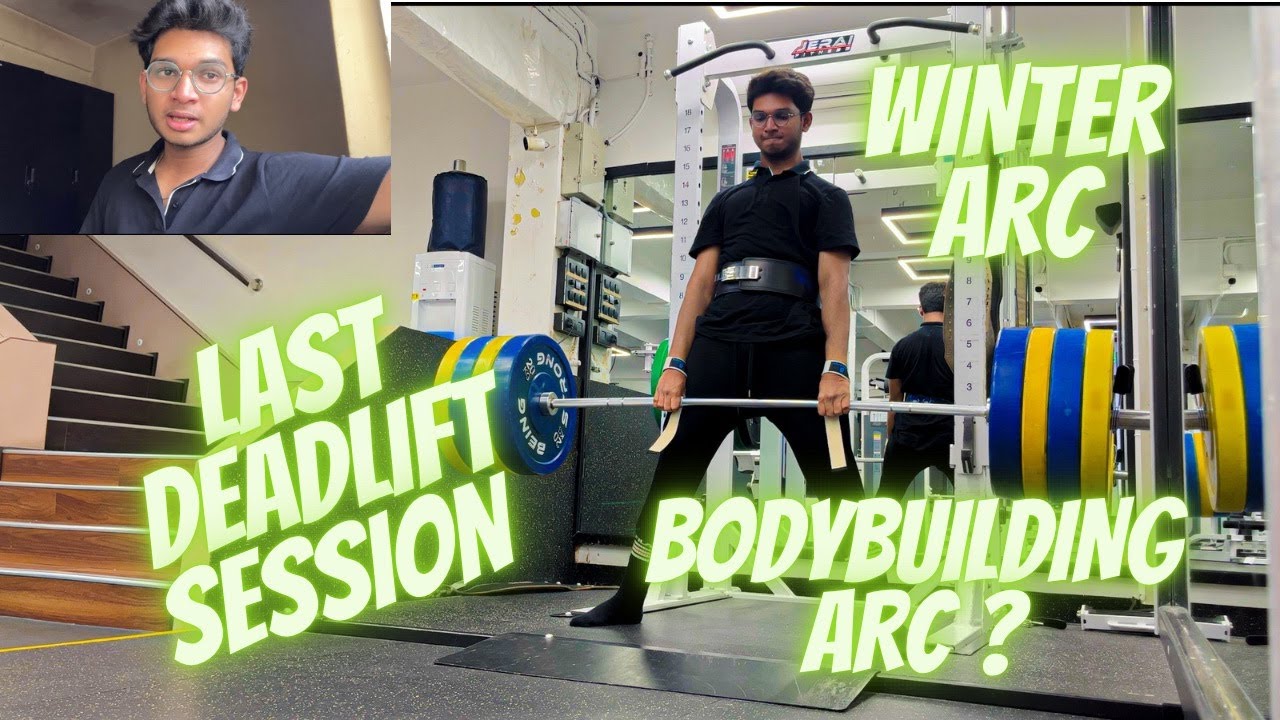 BODYBUILDING ARC STARTING ? LAST DAY OF DEADLIFTS - YouTube