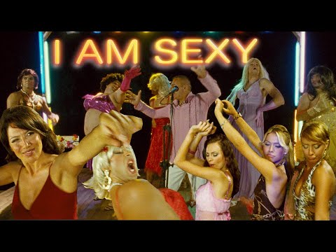 I AM SEXY