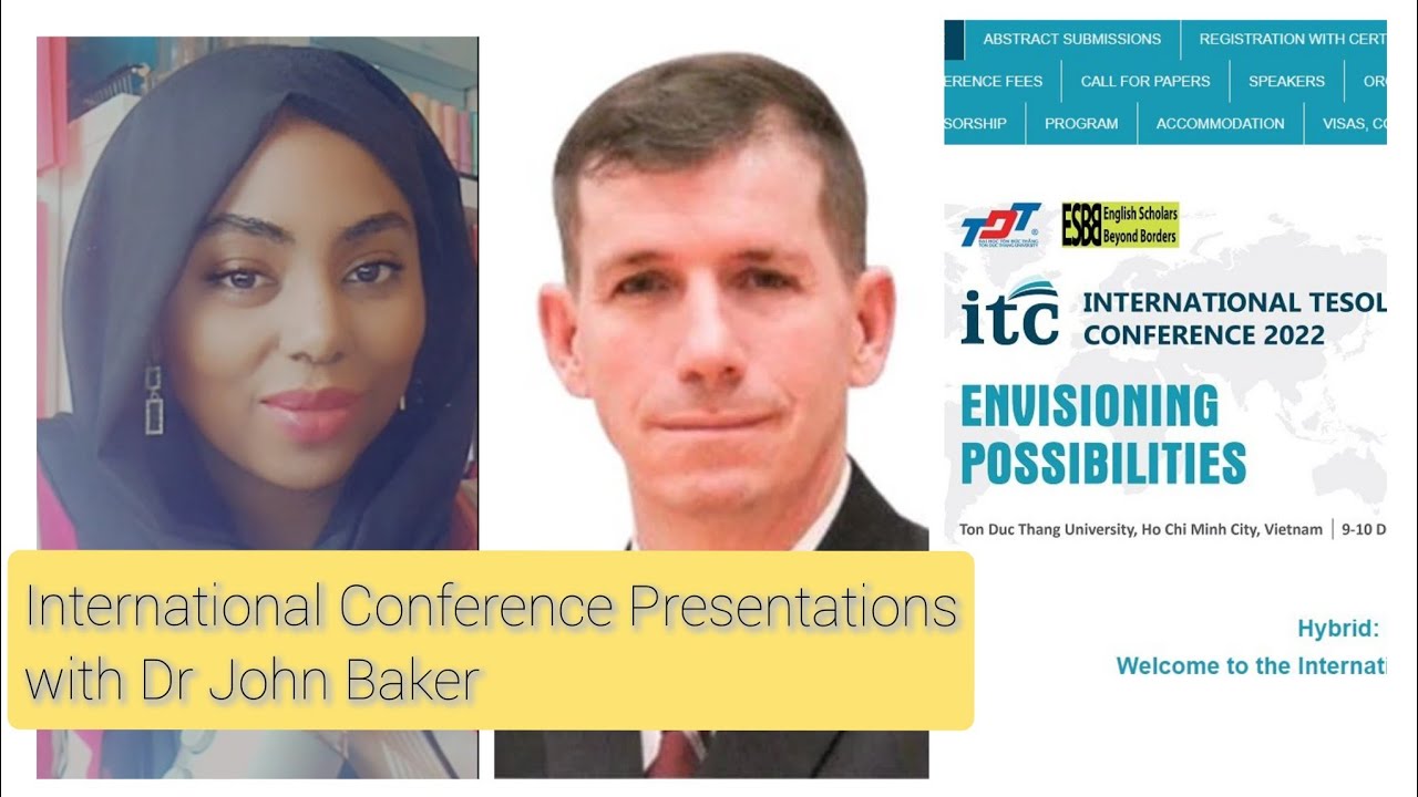 How to successfully present at international conferences with Dr John Baker - YouTube