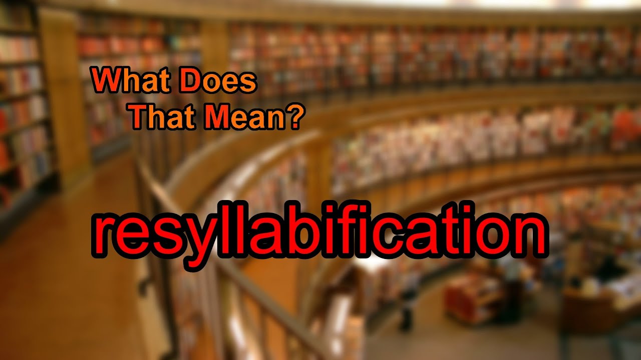 What does resyllabification mean? - YouTube