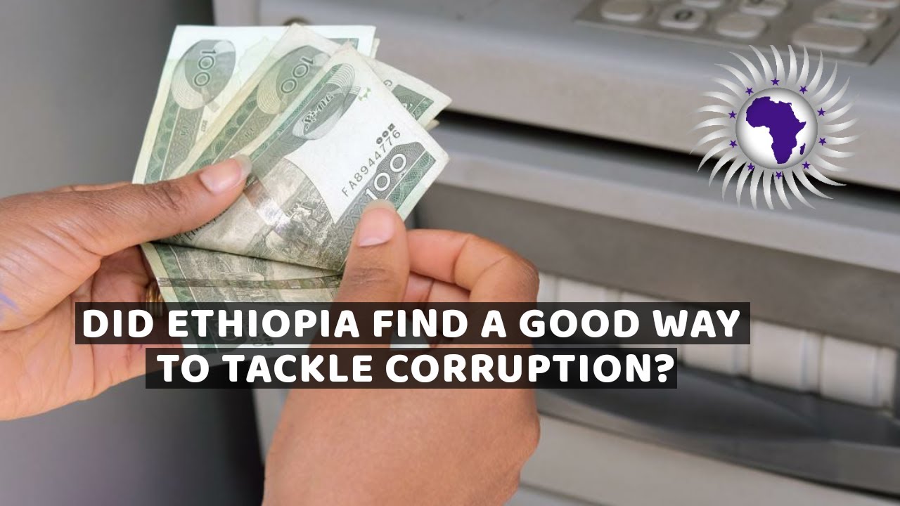 Ethiopia Changes Currency Notes To Tackle Corruption - YouTube