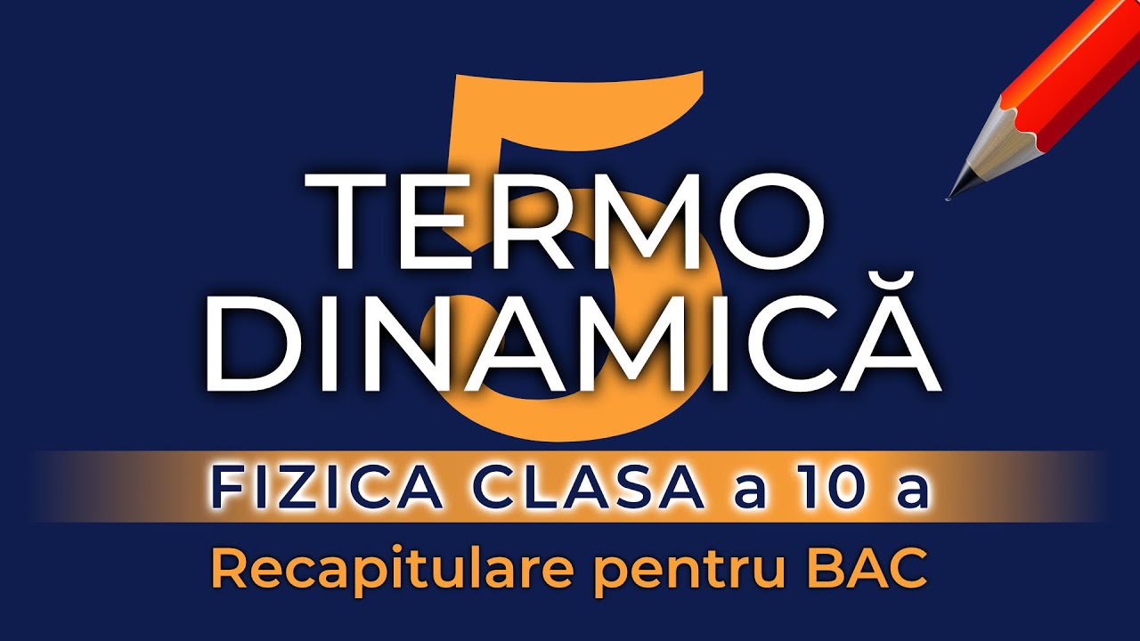 Termodinamica, Căldura, lucrul mecanic, variația energiei interne ...