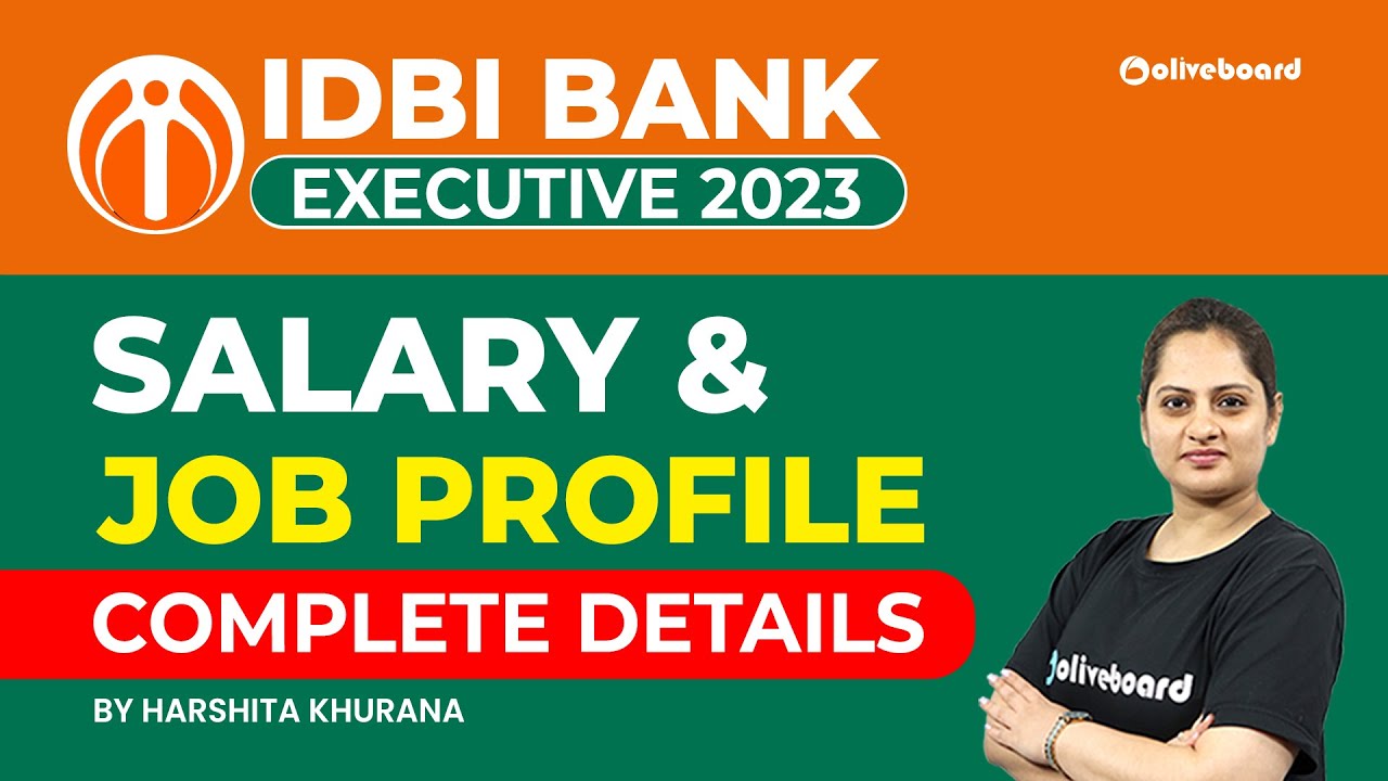 IDBI Executive 2023 | IDBI Executive Salary | IDBI Executive Job ...