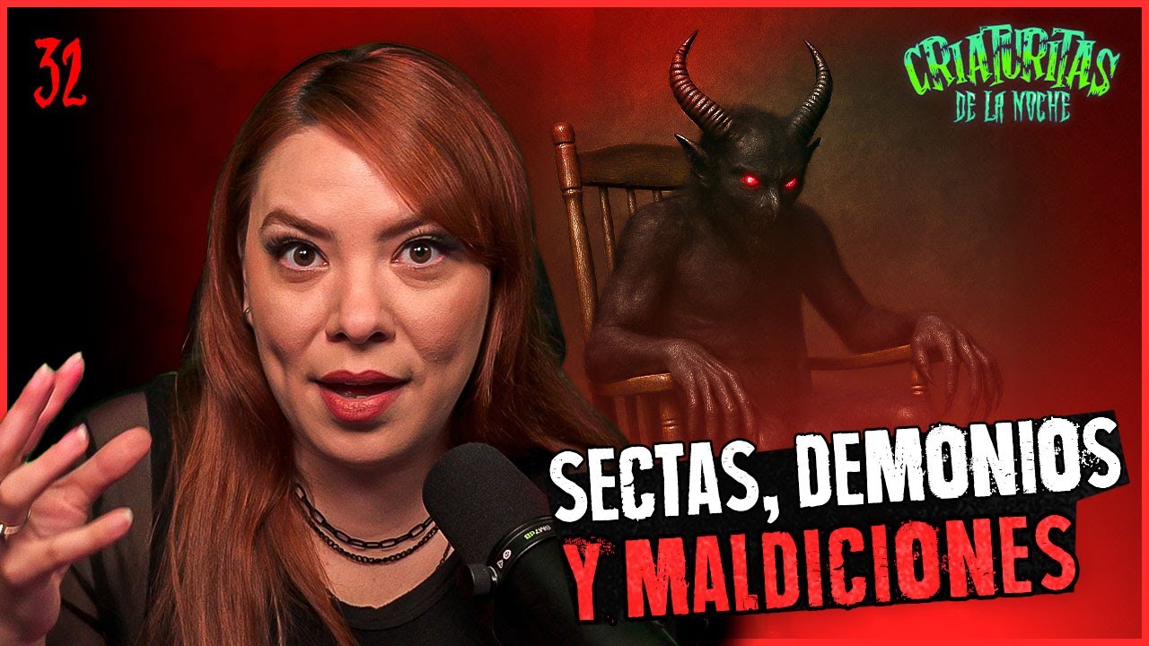 Sectas , Demonios y Maldiciones | 032 - YouTube