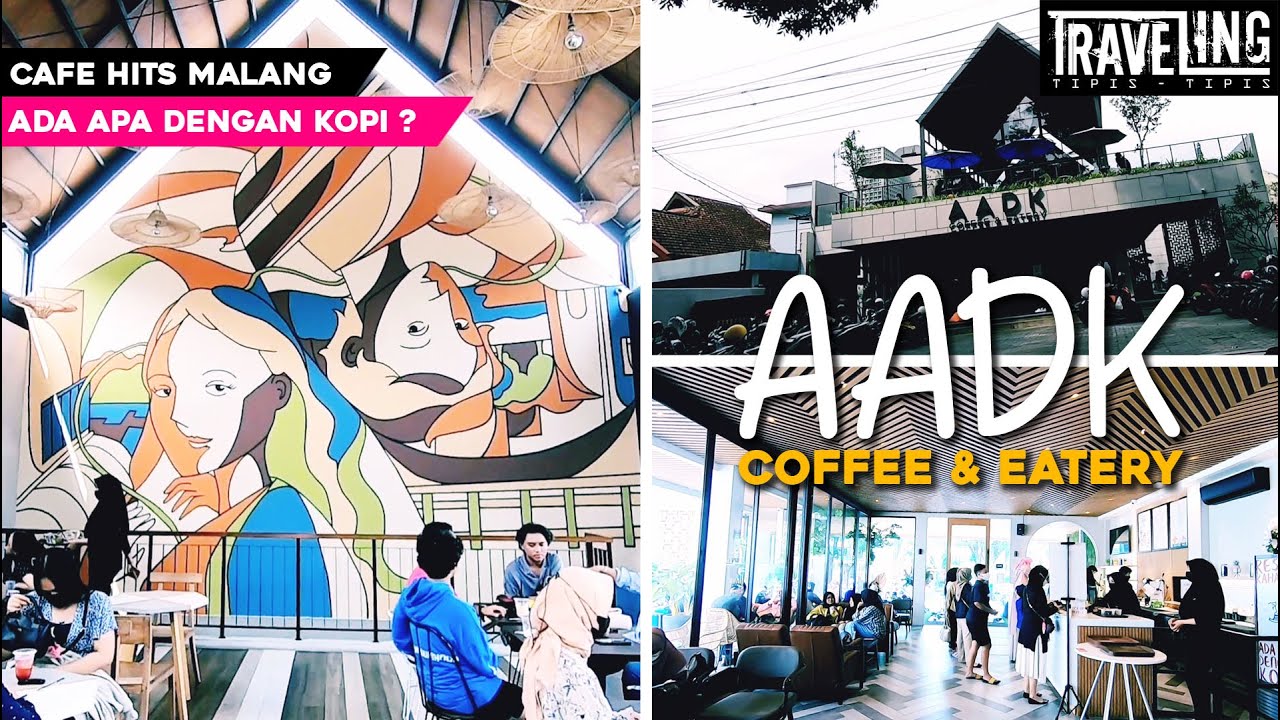 Cafe AADK Malang | Tempat Hits dan Seru Buat Ngopi (Ada Apa Dengan Kopi ...