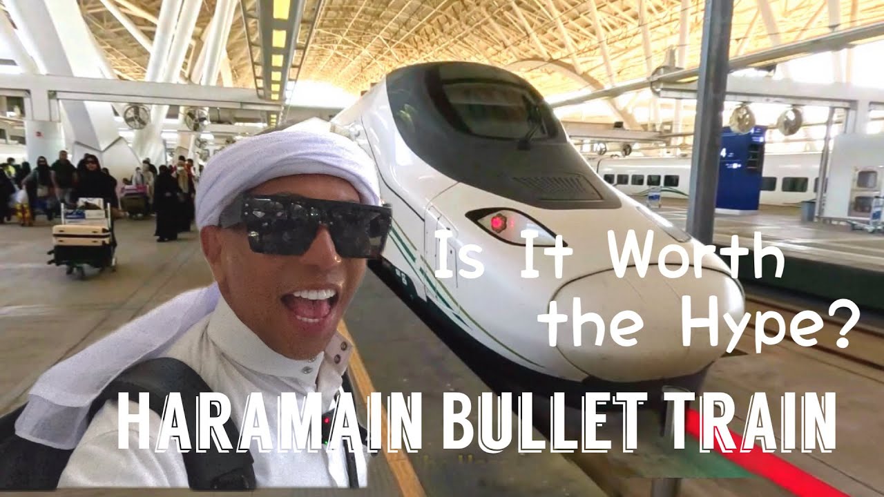 ( Part 10)- Haramain Bullet Train: A Fast and Comfortable Transport ...
