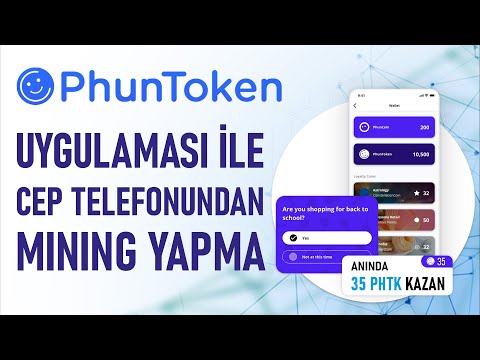 PHUNWALLET İLE CEP TELEFONUNDAN MINING YAPMA | ANINDA 35 PHUN TOKEN KAZAN