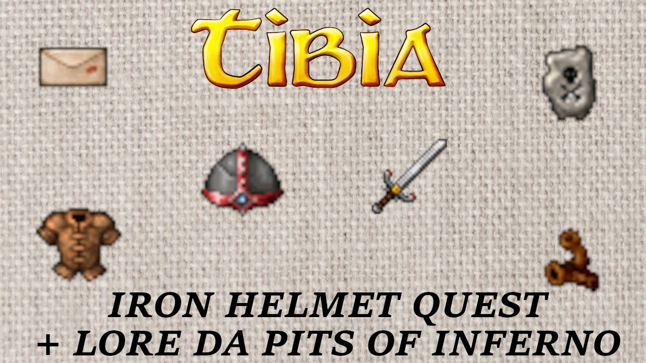 Tibia: Iron Helmet Quest + Lore perdida de pits of inferno | level 20 ...