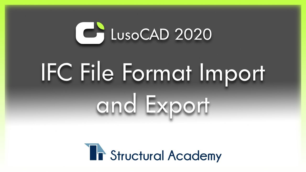 LusoCAD - IFC File Format Import and Export - YouTube