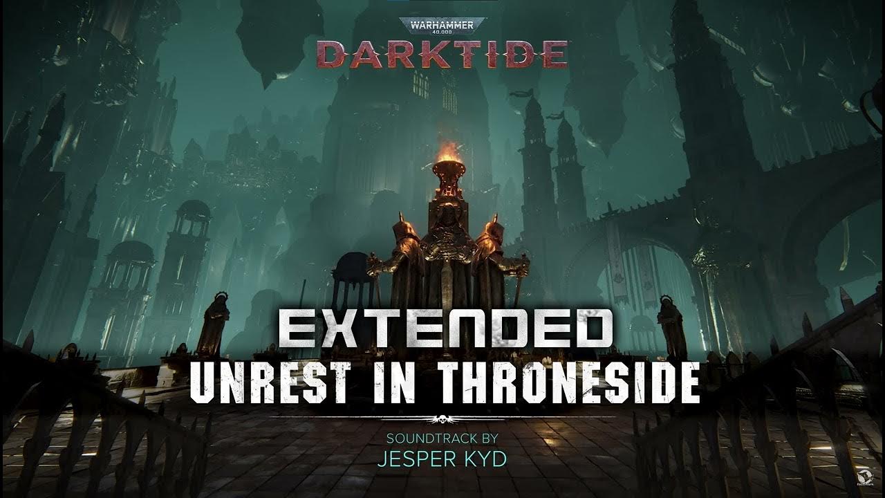 Warhammer 40,000: Darktide OST - Unrest in Throneside Extended - YouTube Music