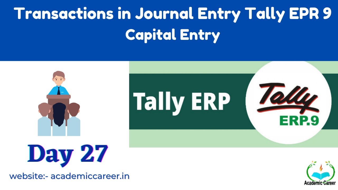 Capital Entry Tally ERP 9 | Journal Entries Tally in Hindi | Transition ...