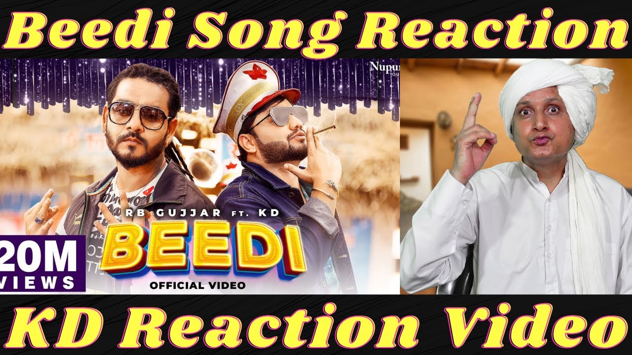 BEEDI Song Reaction by Captain Tau Haryanvi Actor | RB Gujjar | KD ...