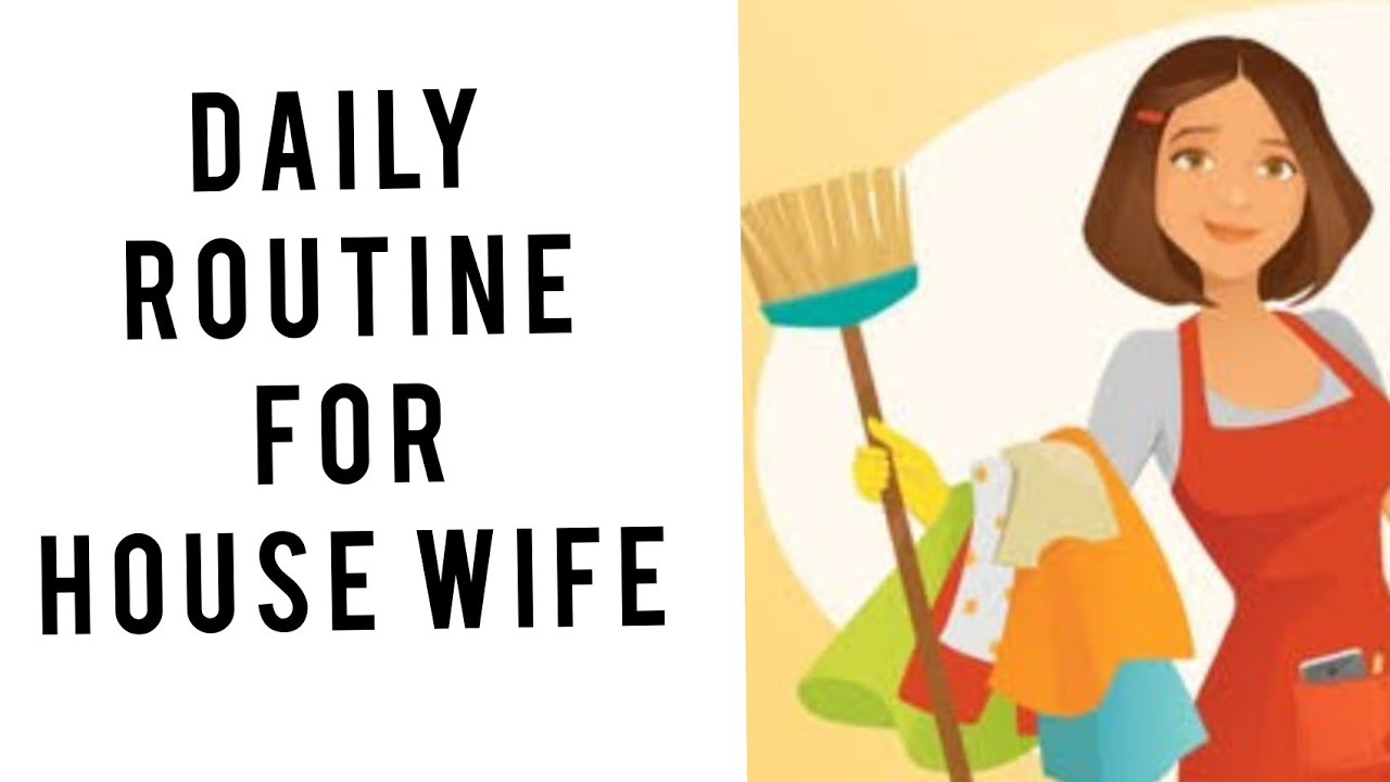 Daily Routine For Housewife situation Based english Speaking daily-routine-for-housewife-situation-based-english-speaking