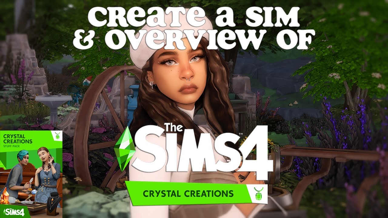 create a sim | sims 4 crystal creations pack - YouTube