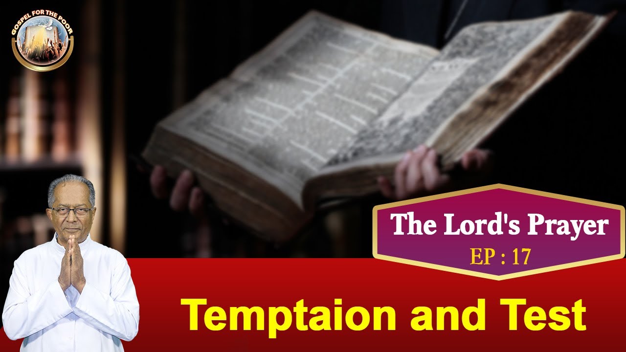 EP 17 | The Lord's Prayer | English Talks | Temptaion and Test - YouTube