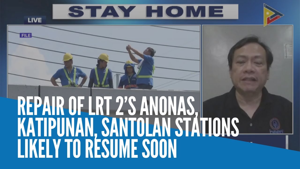 Repair of LRT 2’s Anonas, Katipunan, Santolan stations likely to resume ...