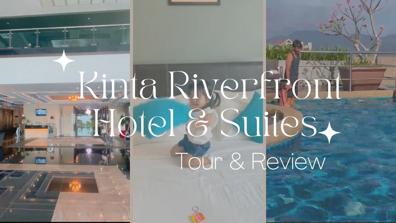 Kinta Riverfront Hotel & Suites | Travel with Kian & Kasey in Ipoh ...