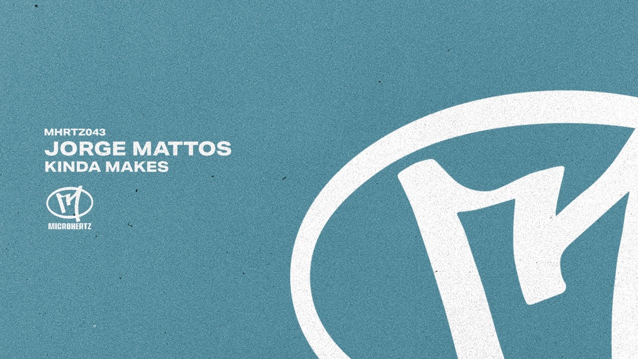 Jorge Mattos - Kinda Makes - YouTube