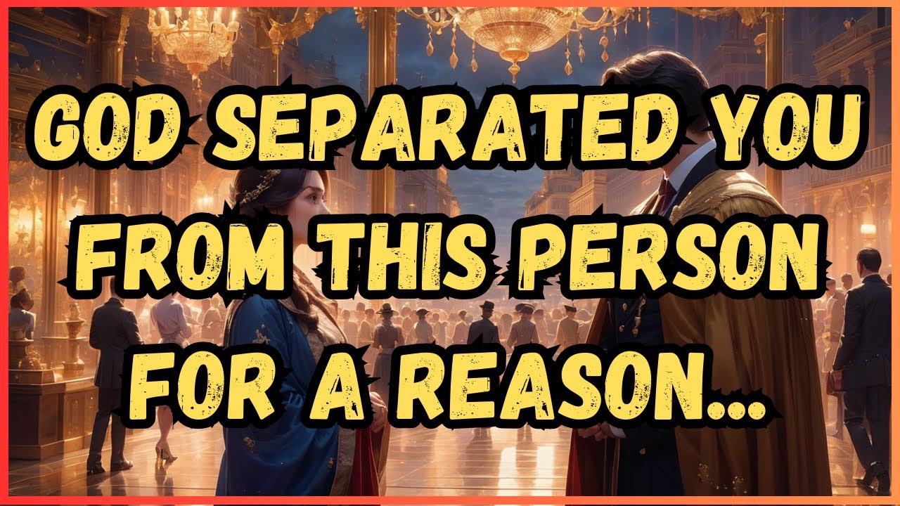 🕊️💌 GOD SEPARATED YOU FROM THIS PERSON FOR A REASON...🕊️│ MESSAGE FROM ...