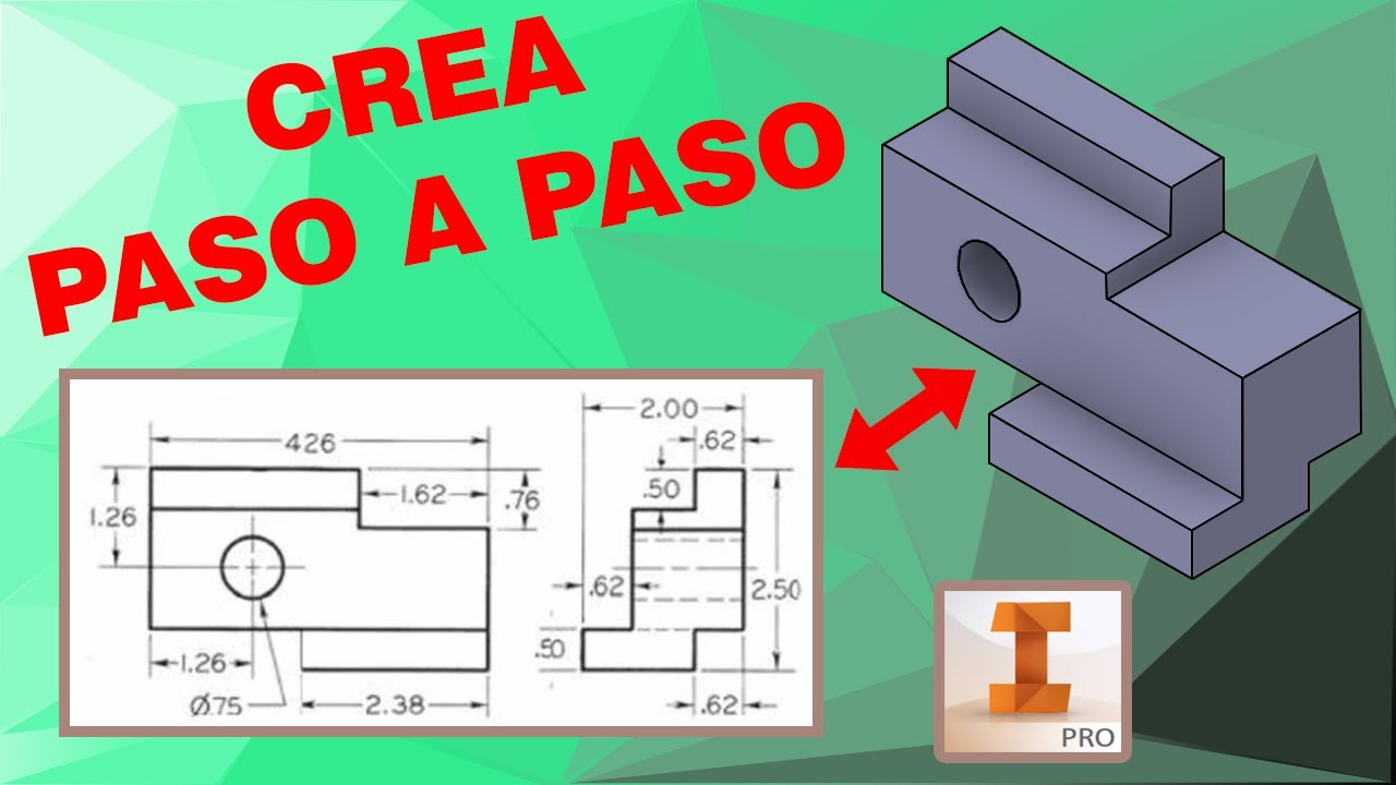 Aprende a Diseñar TUS PIEZAS en INVENTOR sin ser experto | Usar ...