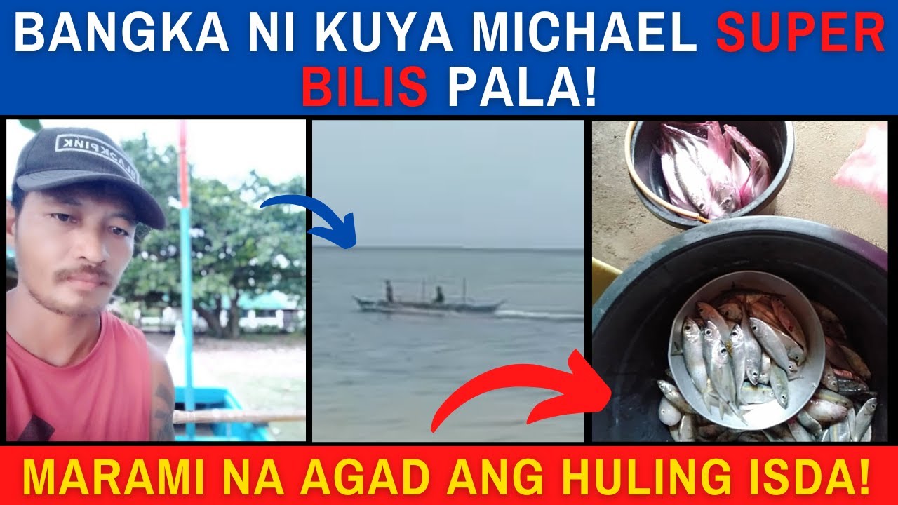 WOW SUPER BILIS PALA ANG BANGKA NI KUYA MICHAEL! | MARAMI NA AGAD ANG ...