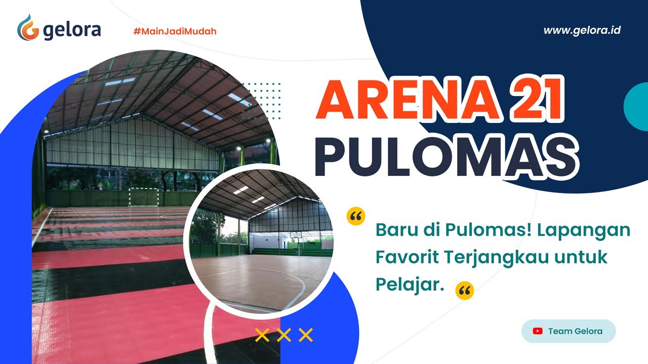 Profil Lapangan: Arena 21, PESAN SEKARANG DI GELORA.ID! - YouTube