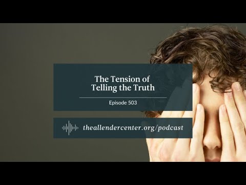 The Tension of Telling the Truth - YouTube