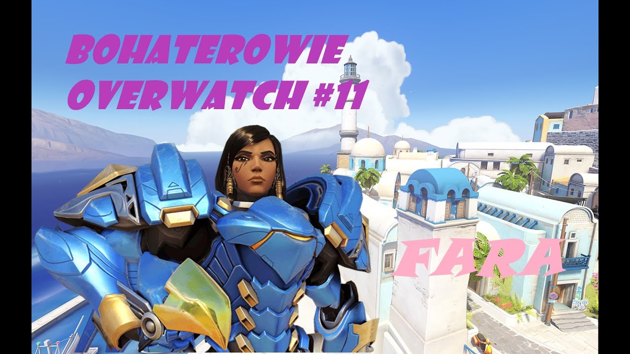Bohaterowie Overwatch #11 - Fara - YouTube